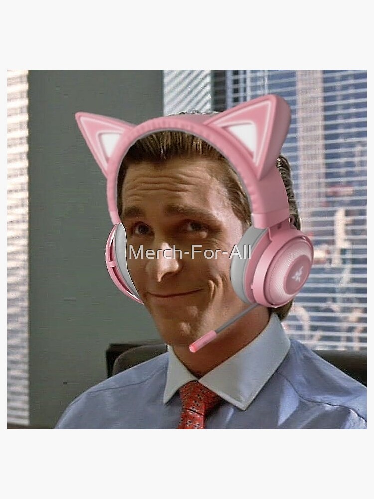 Pegatina «Patrick Bateman Pink Kitty Auriculares» de Merch-For-All ...