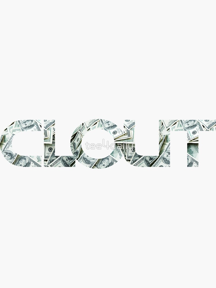 "Clout" Sticker for Sale by tee4daily | Redbubble
