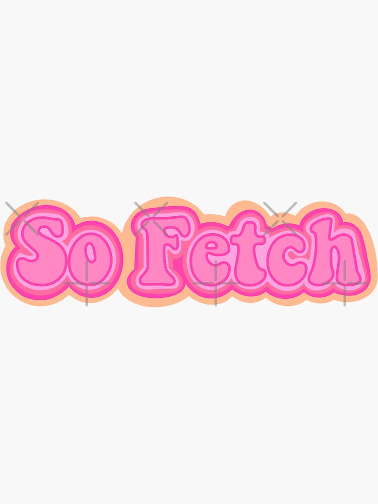 "So Fetch" Sticker for Sale by lilly-wegs | Redbubble