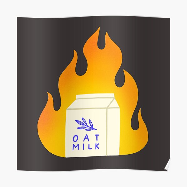 Fire Milk Posters | Redbubble