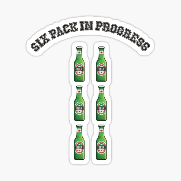 "Six Pack in Progress " Sticker for Sale by StarsForgers | Redbubble