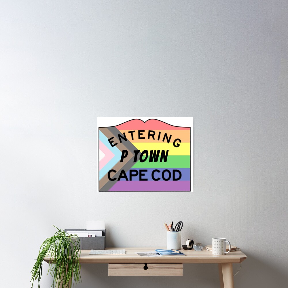 "Entering Cape Cod Highway Sign - P Town Progress Rainbow Pride" Poster ...