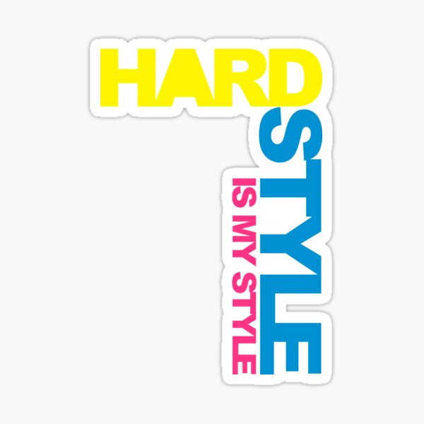 Sticker: Hardstyle | Redbubble