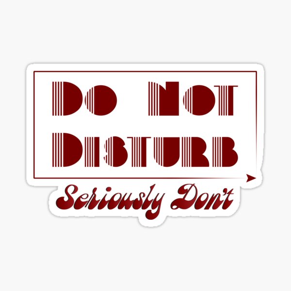 "Do Not Disturb" Sticker for Sale by PixelRemix | Redbubble