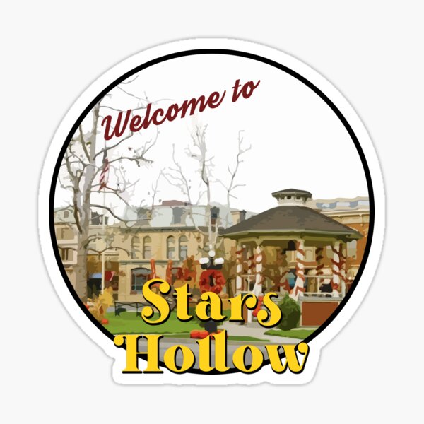"Welcome to Stars Hollow" Sticker for Sale by emilynicole718 | Redbubble