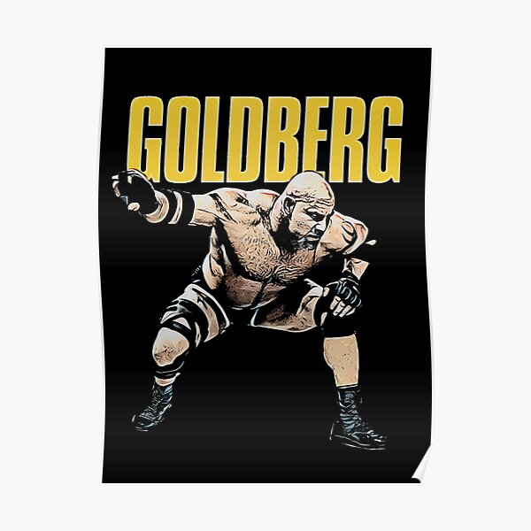 Bill Goldberg Posters | Redbubble