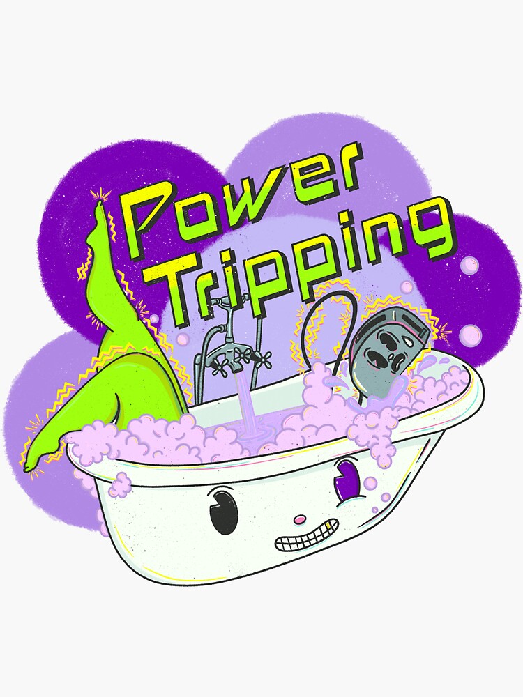 "Power Tripping" Sticker for Sale by Rowannemm | Redbubble