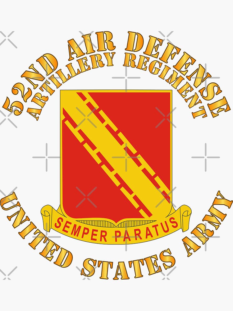 "Army - 52nd Air Defense Artillery Regiment - US Army" Sticker for Sale ...