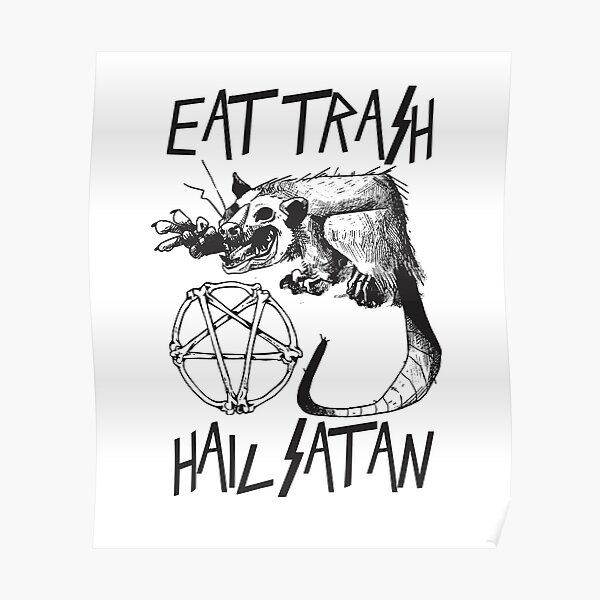 "Funny Cult Eat Trash Hail Satan Aesthetic Possum Streetwear" Poster by ...