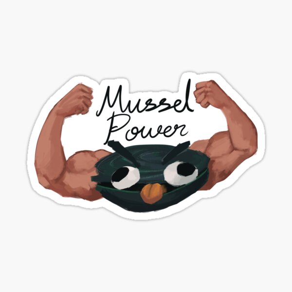"Mussel Power" Sticker for Sale by SuitshiCo | Redbubble