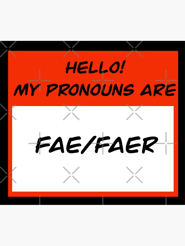 "My pronouns are (fae/faer)" Sticker for Sale by BigCupofT | Redbubble