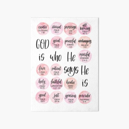 "God is who He says He is - Pink watercolor - Character of God" Art ...