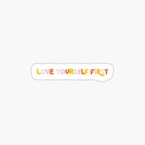 "Cute Aesthetic self love sticker - love yourself first " Sticker for ...
