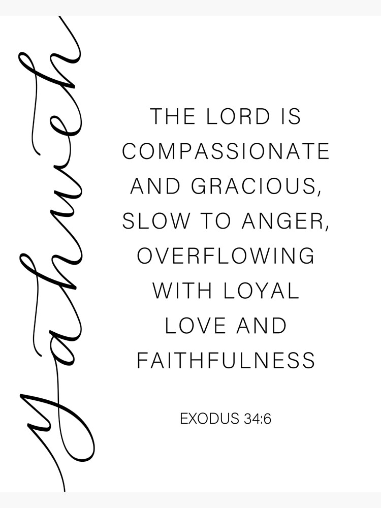 "Yahweh | Exodus 34:6 | The Lord is compassionate and gracious" Poster ...