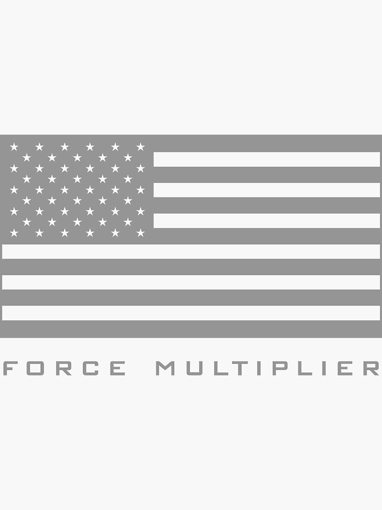 "FORCE MULTIPLIER - AMERICAN FLAG (GREY)" Sticker by zingarostudios ...