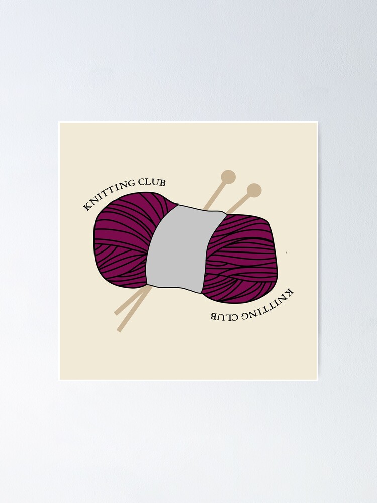 "knitting club logo" Poster for Sale by eleanor27 | Redbubble