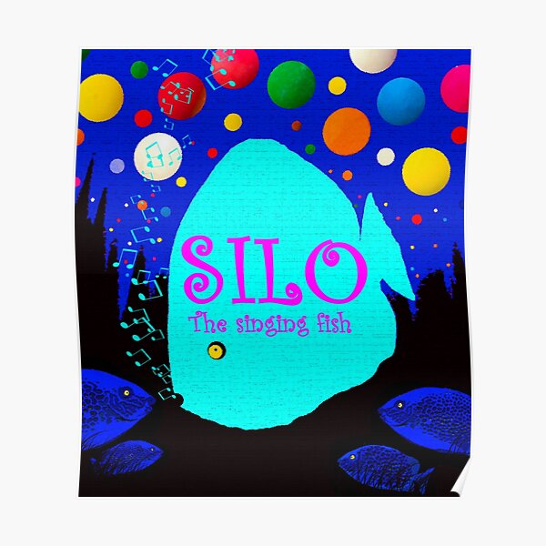 "Silo the singing fish work B" Poster by dltphoto | Redbubble
