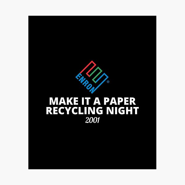 Lámina fotográfica «Enron Make it a Paper Recycling Night» de ...