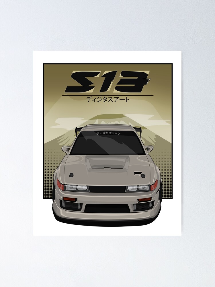 "Nissan S13 " Poster for Sale by f1nger | Redbubble
