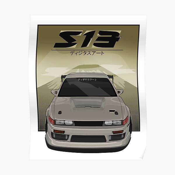 "Nissan S13 " Poster for Sale by f1nger | Redbubble