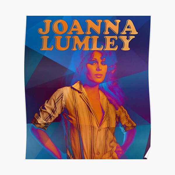 "Joanna Lumley / British Icon" Poster for Sale by Cuttintees | Redbubble