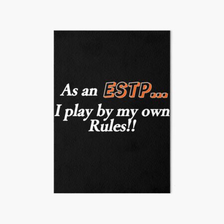 "MBTI {ESTP} Love Merch." Art Board Print by MBTI-Chan | Redbubble