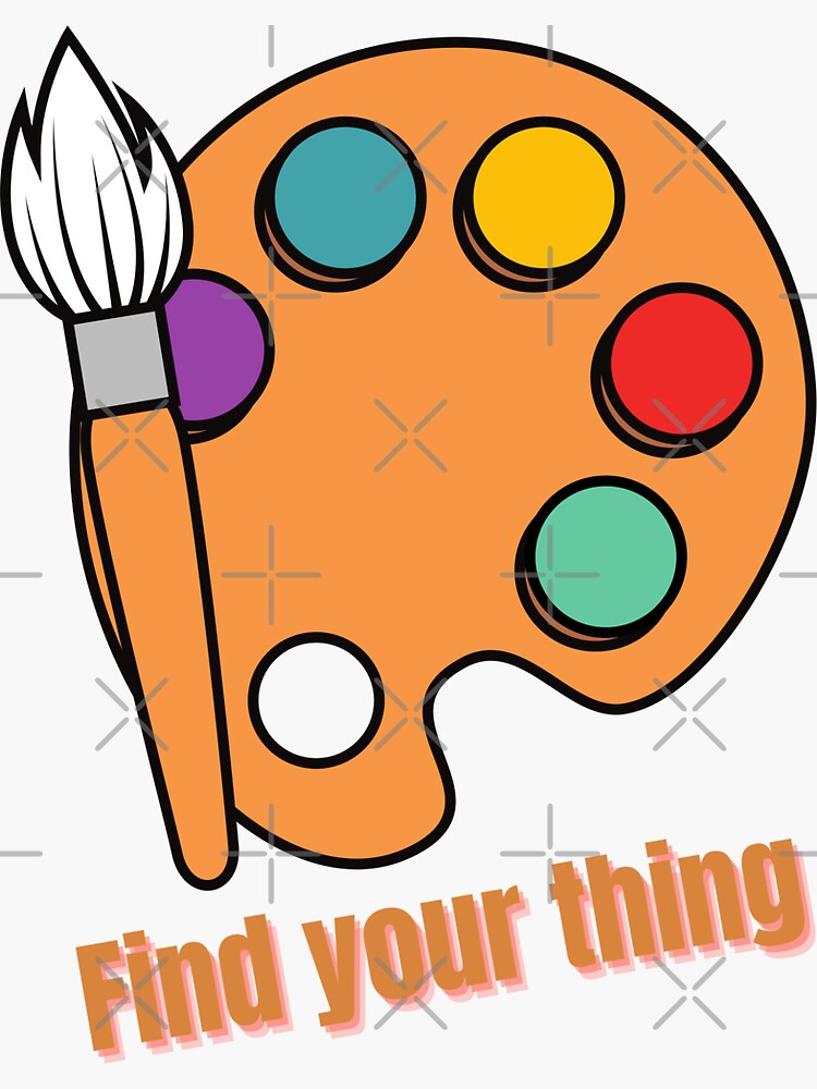 "find your thing painting" Sticker for Sale by Yousran | Redbubble