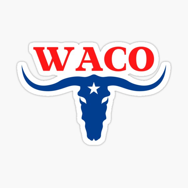 "Waco Texas Born and Raised" Sticker by FedSherDesign | Redbubble