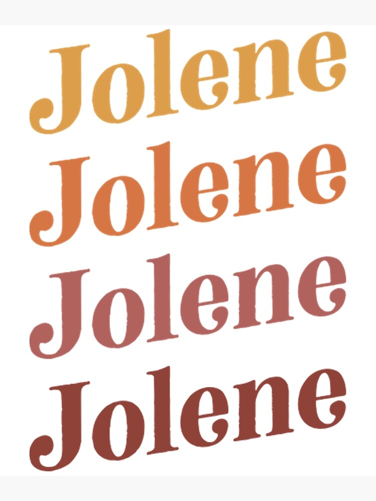 "Jolene Text" Poster by AoenStussy | Redbubble