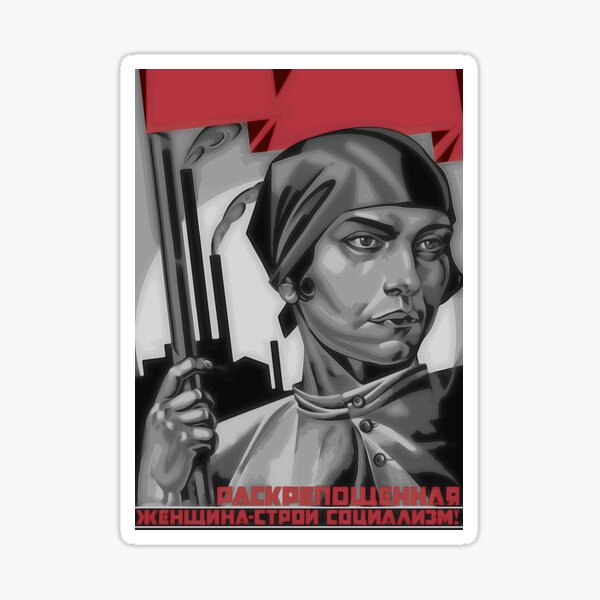 Emancipated Woman Build Socialism Sticker For Sale By Sirglennbo Redbubble