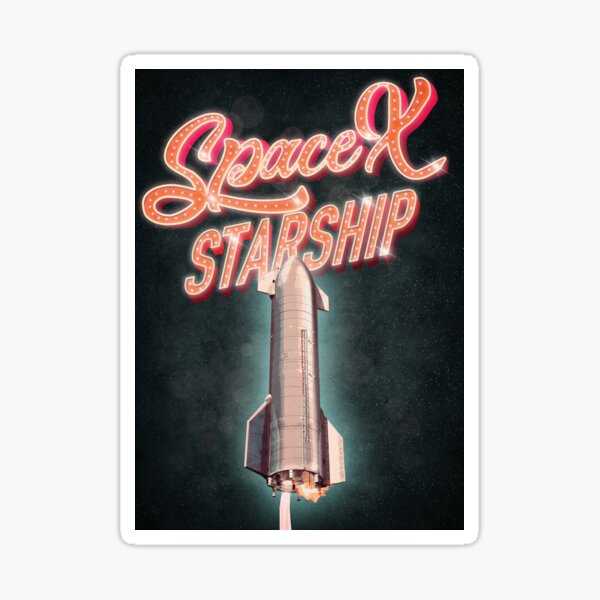 "SpaceX Starship" Sticker for Sale by JDWalt | Redbubble