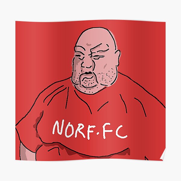 "Norf FC" Poster for Sale by kronotic | Redbubble