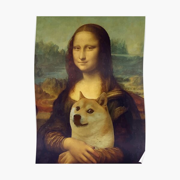 "Mona Lisa with Doge" Poster for Sale by AndyTats | Redbubble
