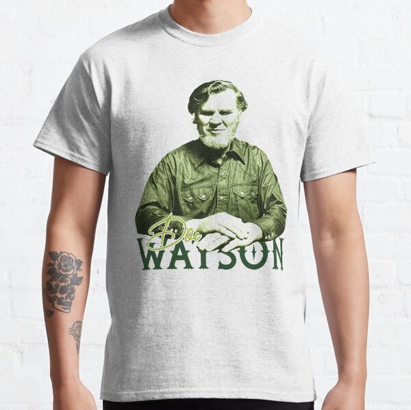 Doc Watson T-Shirts | Redbubble