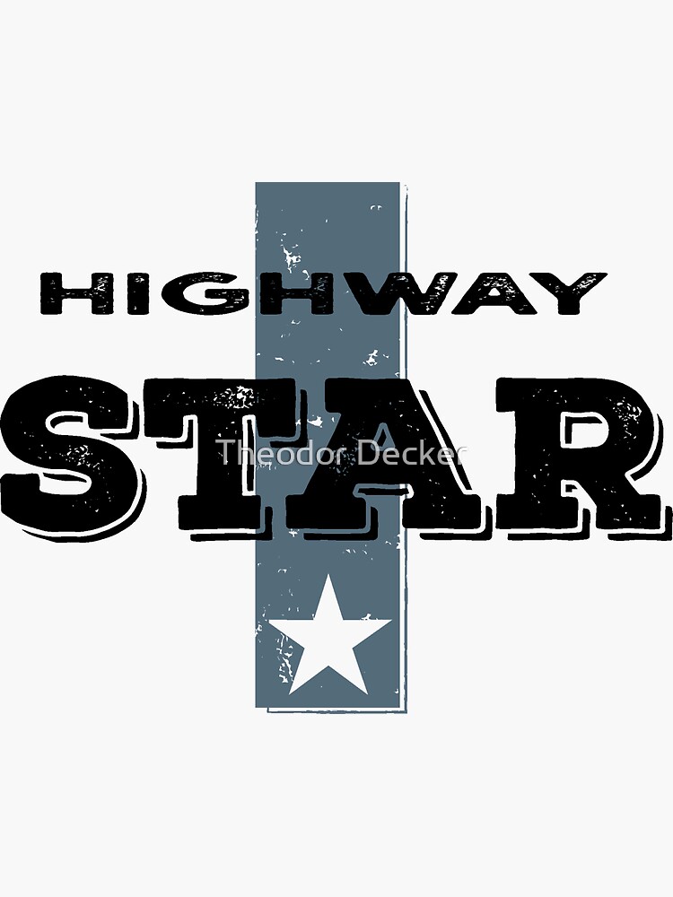 "Highway Star" Sticker for Sale by theodordecker | Redbubble