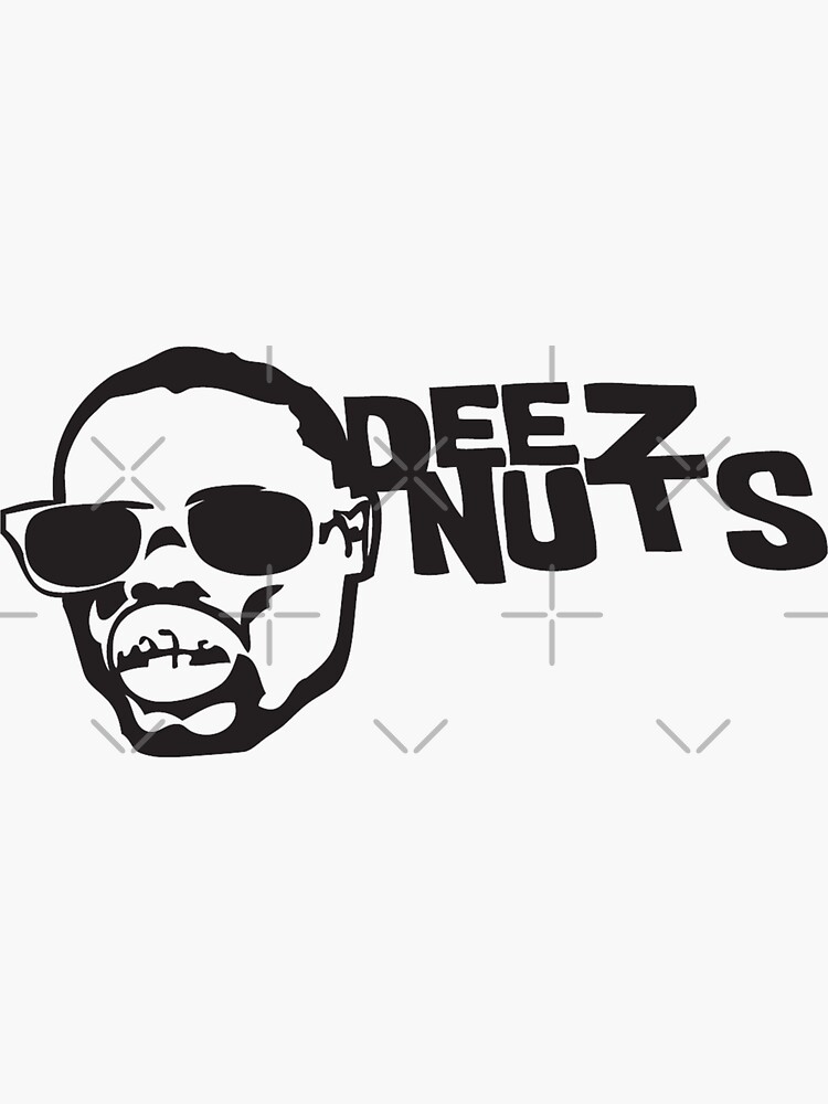 "Deez nuts " Sticker for Sale by Treos | Redbubble