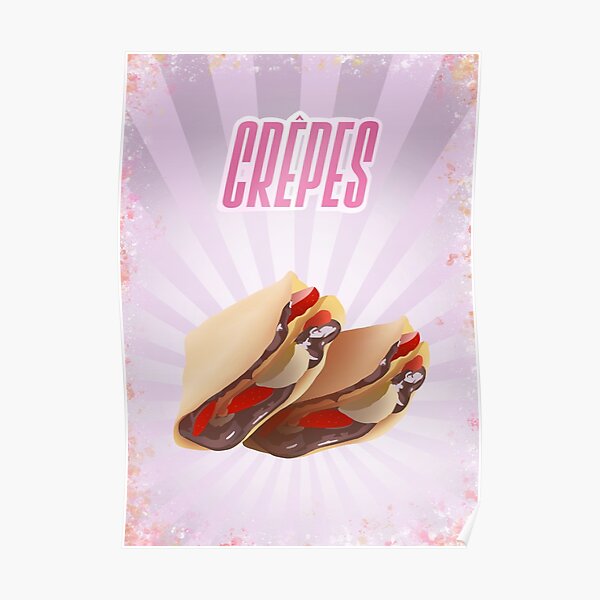 "Crepes" Poster by JDWalt | Redbubble
