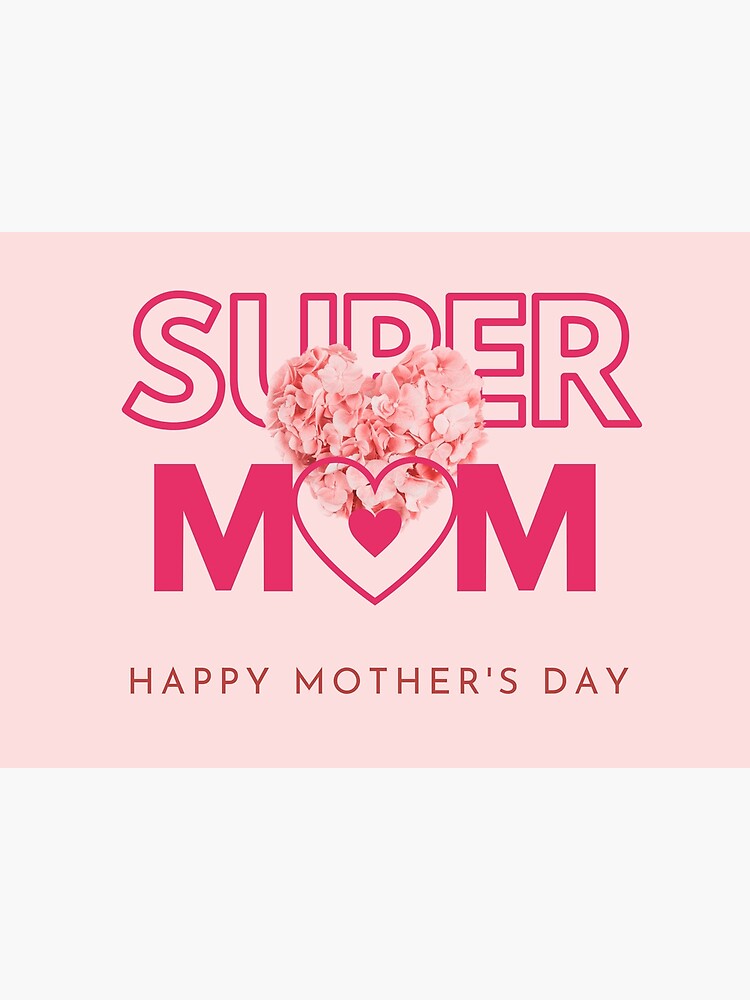 "Super Mom Card - Wishing Your Super Mama a Very Happy Mothers Day ...