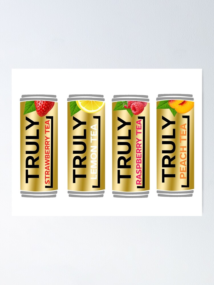 "Truly Ice Tea Hard Seltzer" Poster by clayholly1 | Redbubble