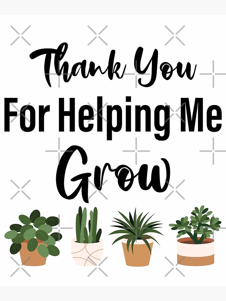 "Thanks For Helping Me Grow | Teacher Appreciation Gift | Thank You For ...