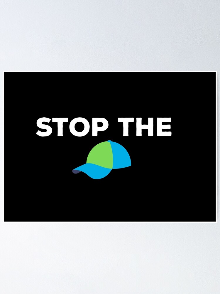 "Stop The Cap Sticker Pack Design" Poster for Sale by AritraSur | Redbubble