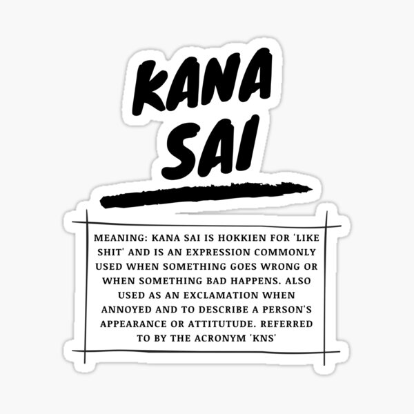 "Kana Sai!" Sticker by kongban79 | Redbubble