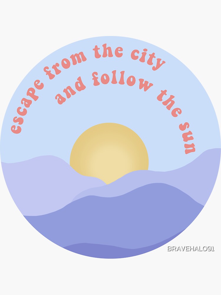 "Escape from the city (ready to run)" Sticker by BRAVEHALO91 | Redbubble