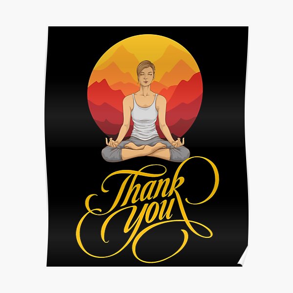 "Thank you for a yoga teacher: yoga pilates is life" Poster for Sale by ...