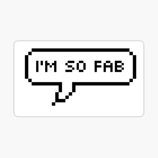 "so fab" Sticker by brontz | Redbubble