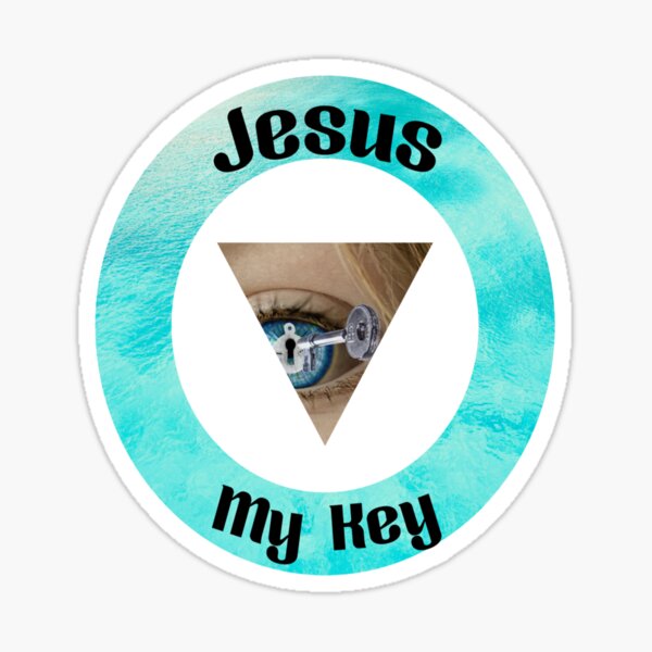"Jesus is My Key" Sticker by MagicEmpress | Redbubble
