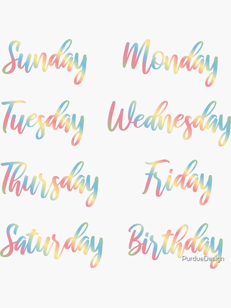 "Weekdays and Birthday Calligraphy in Rainbow Pastels" Sticker by ...
