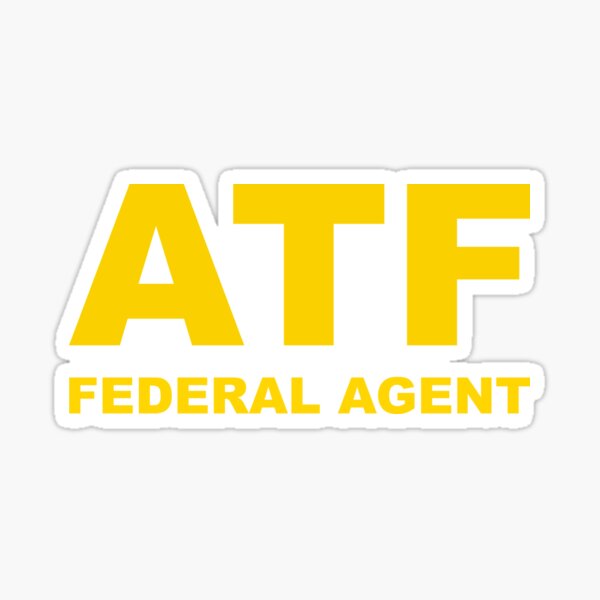 "ATF federal agent" Sticker for Sale by TEEQ | Redbubble