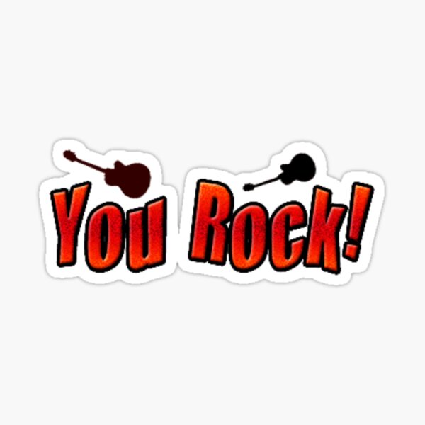 "You Rock" Sticker for Sale by GreatDeals123 | Redbubble