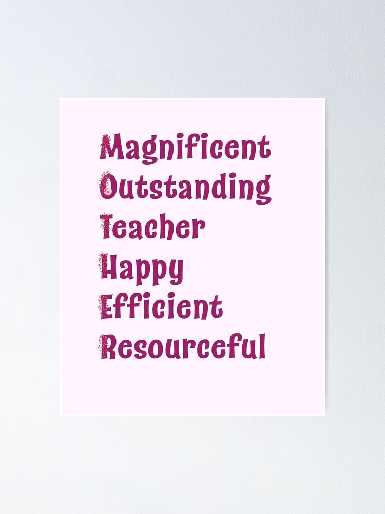 "MOTHER - Magnificent, Outstanding, Teacher, Happy, Efficient ...